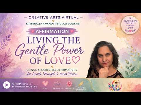 Affirmations for Authenticity | The Gentleness That Transforms