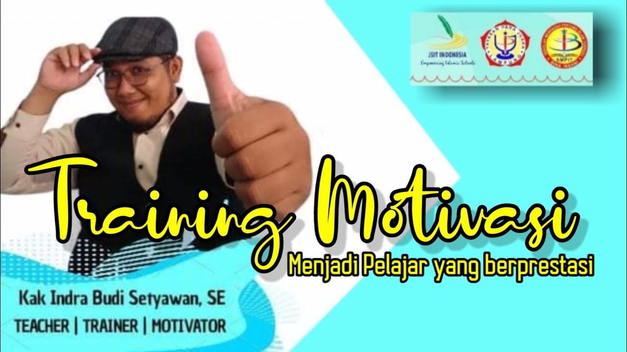 TRAINING MOTIVASI SISWA - YouTube