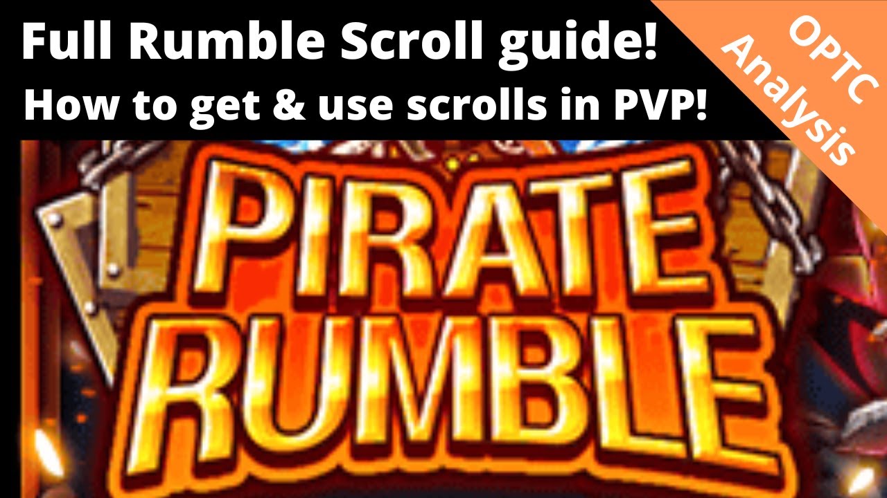 How to get & use Rumble Scrolls as a beginner! OPTC Pirate Rumble Guide ...