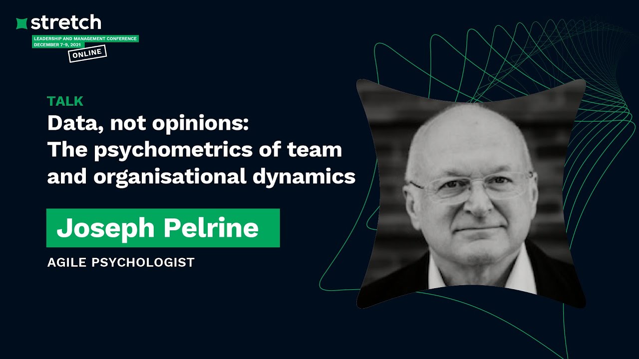 JOSEPH PELRINE: Data, not opinions: The psychometrics of team - Stretch ...