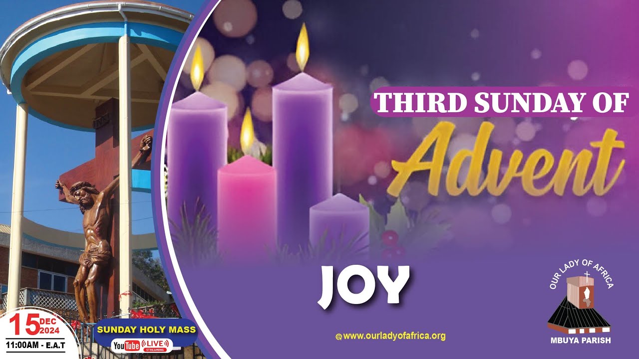 THIRD SUNDAY OF ADVENT YR C (GAUDETE SUNDAY) || Daily TV Mass, 15th Dec ...