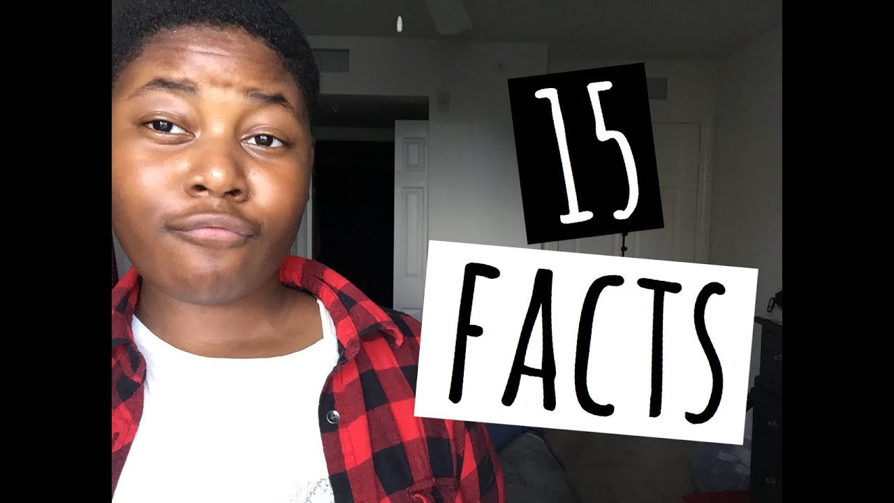 15 RANDOM FACTS ABOUT ME YouTube 15-random-facts-about-me-youtube