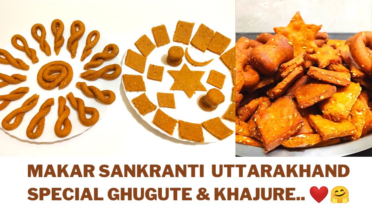 Ghugute and Khajure Recipe for Makar Sankranti | Uttarakhand festival ...