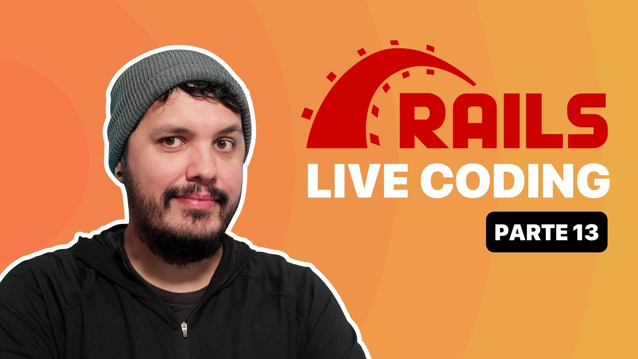 Criando uma rede social com Ruby on Rails (Parte 13) - YouTube