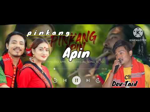 Pinkang Apin New Mising Song Singer Dev Taid 2023💗💗💗 - YouTube
