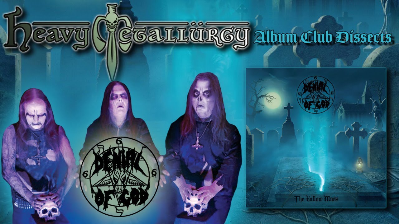 Denial of God - The Hallow Mass Discussion :: The Heavy Metallurgy ...