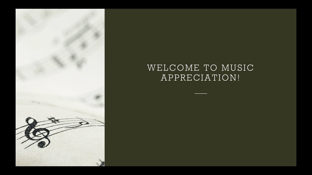 Welcome Video for Music Appreciation (MUS 101) - Santa Ana College ...