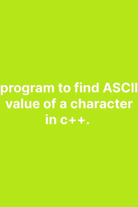 programe to find ASCII value in c++ || VS code | #17 - YouTube
