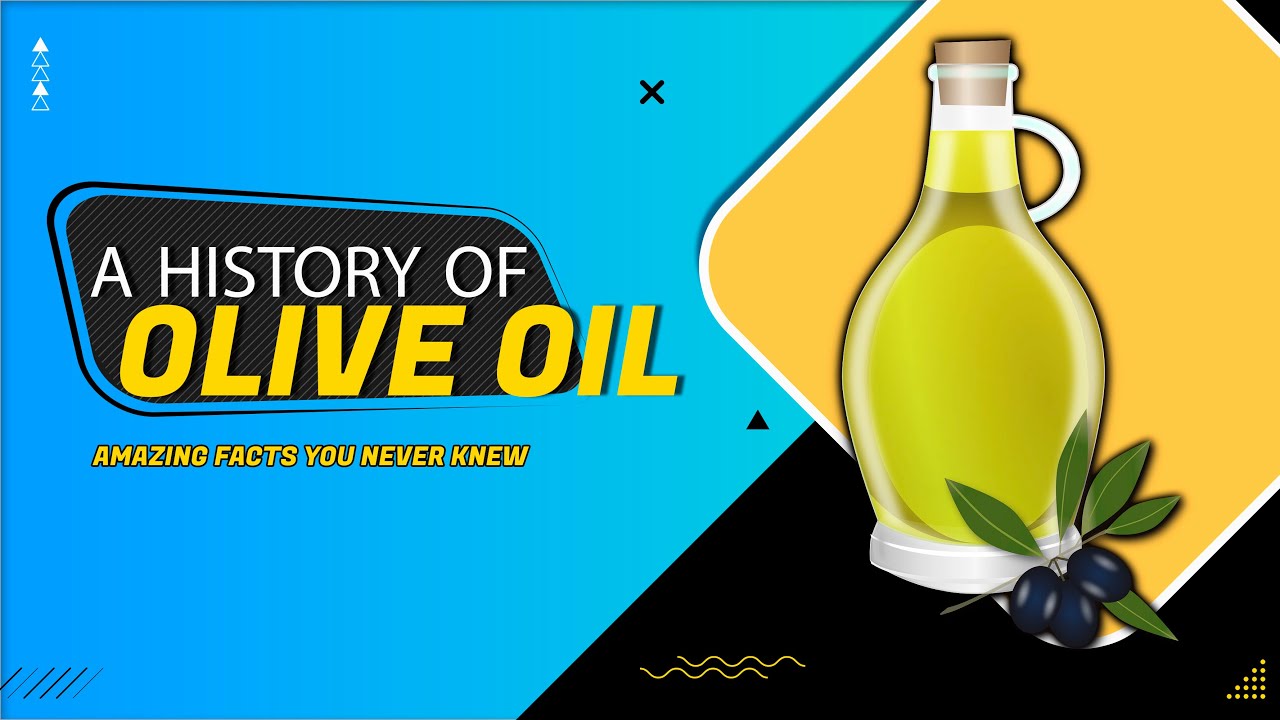 A Quick History of: Olive Oil - YouTube
