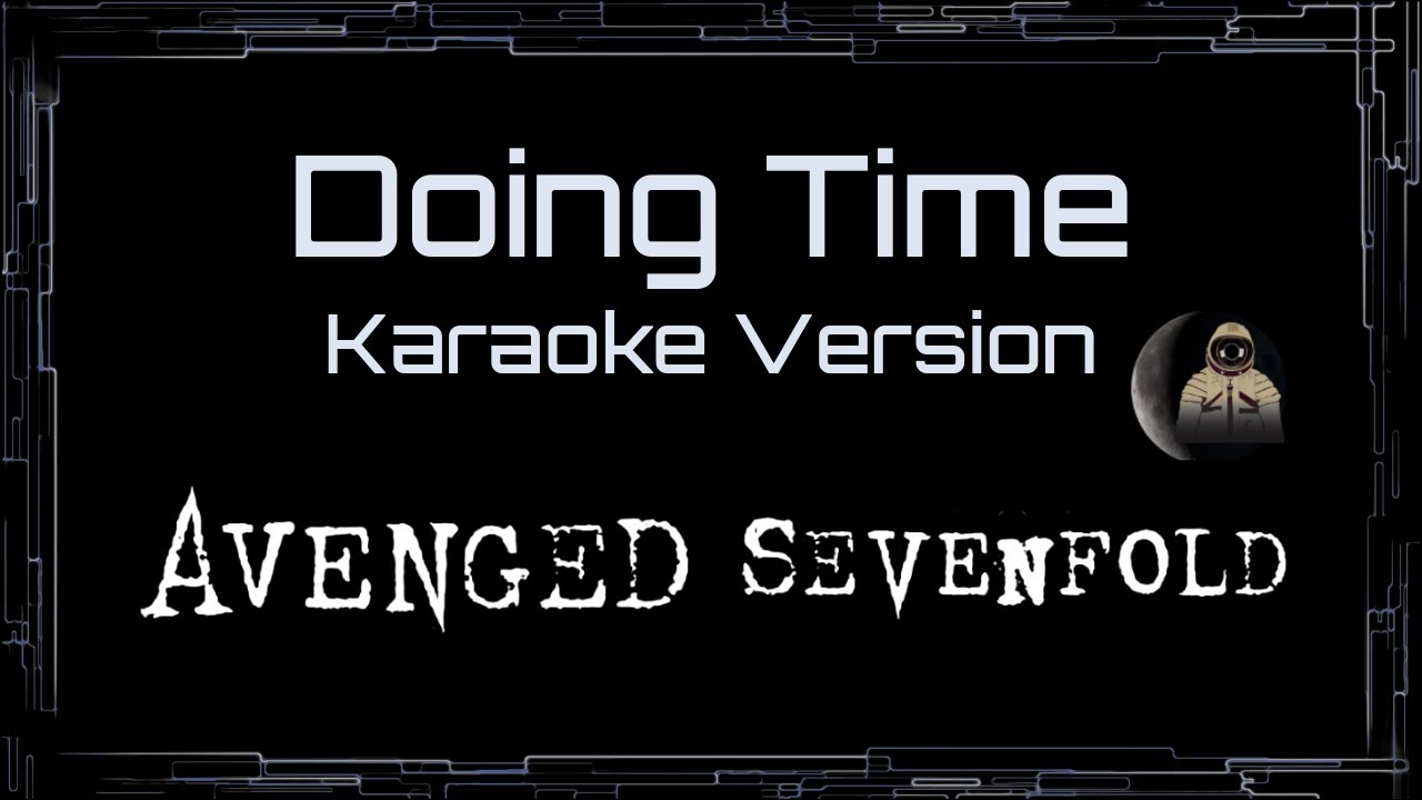 Avenged Sevenfold • Doing Time (CC Karaoke / Instrumental) - YouTube Music