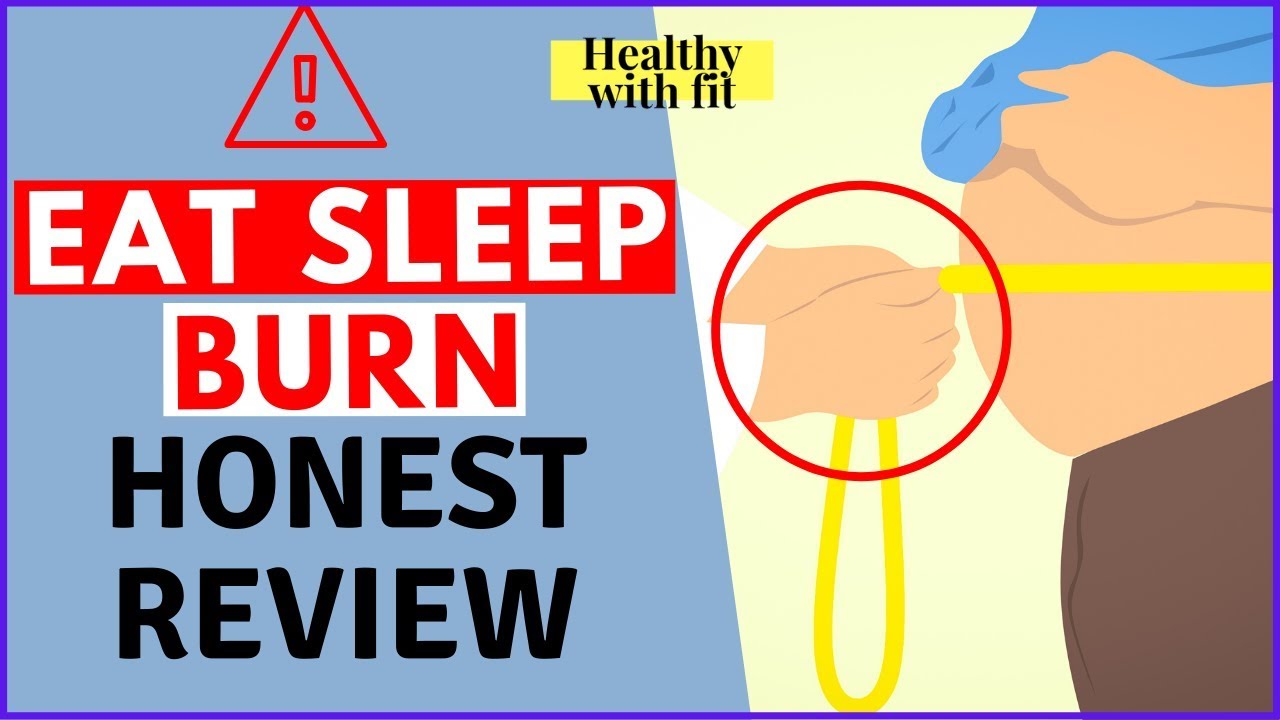 Eat Sleep Burn Review – Magical Method To Lose Weight Fast! - YouTube