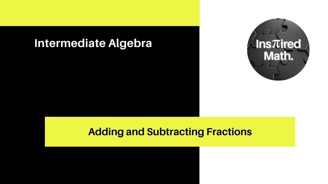 Adding and Subtracting Fractions - YouTube