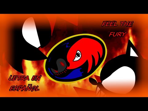 FEEL THE FURY Letra en Español (Knuckles Solo Theme Outcome Memories ...