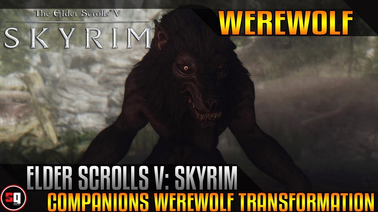 Elder Scrolls V: Skyrim - I Am Werewolf!!!, Companions Werewolf ...