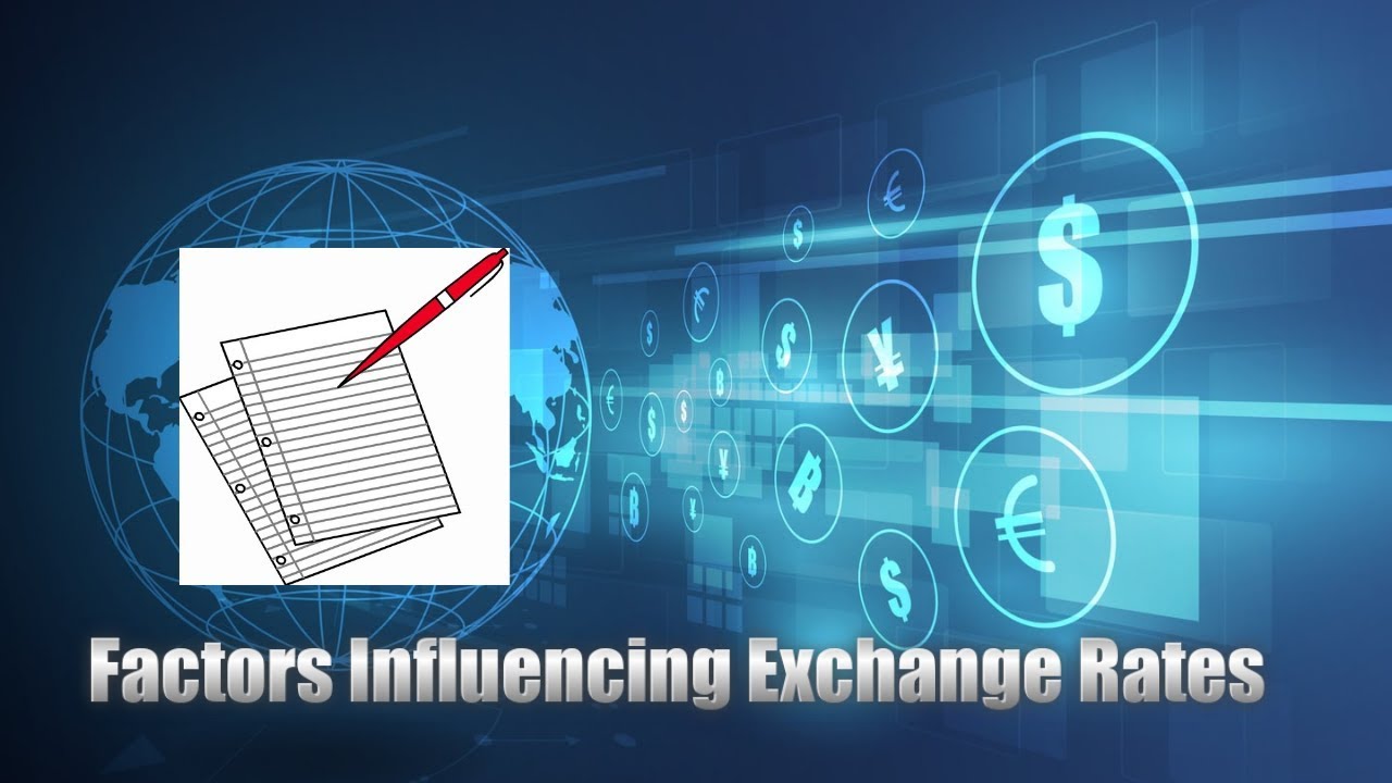 Economics A-Level: Essay on Factors Influencing Exchange Rates - YouTube