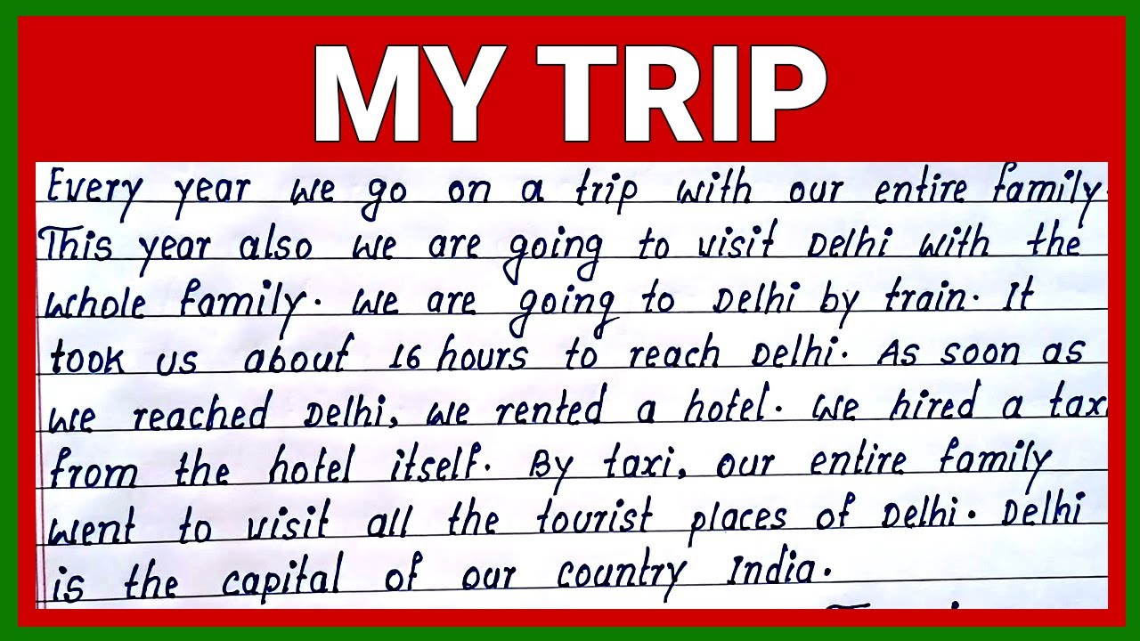 English Essay on My Trip | Best English Essay on My Trip | Easy Simple ...