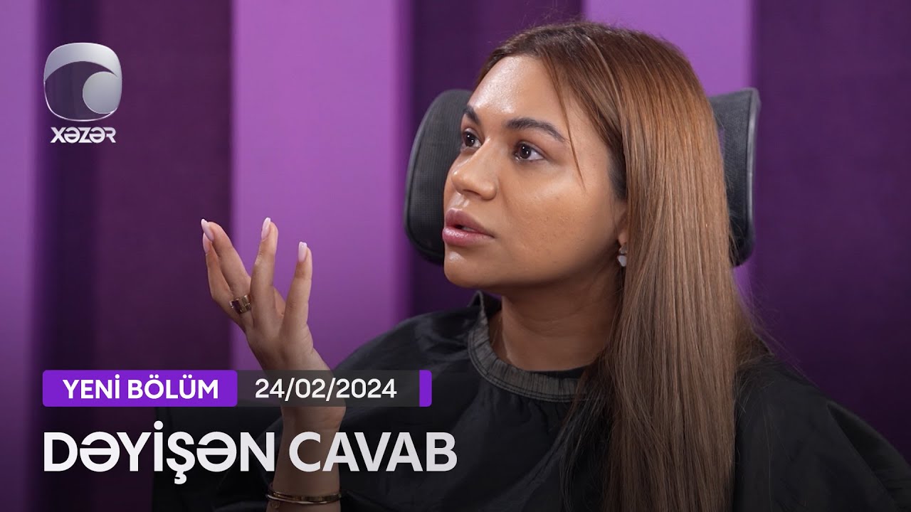 Dəyişən Cavab - Türkan Vəlizadə 24.02.2024 - YouTube