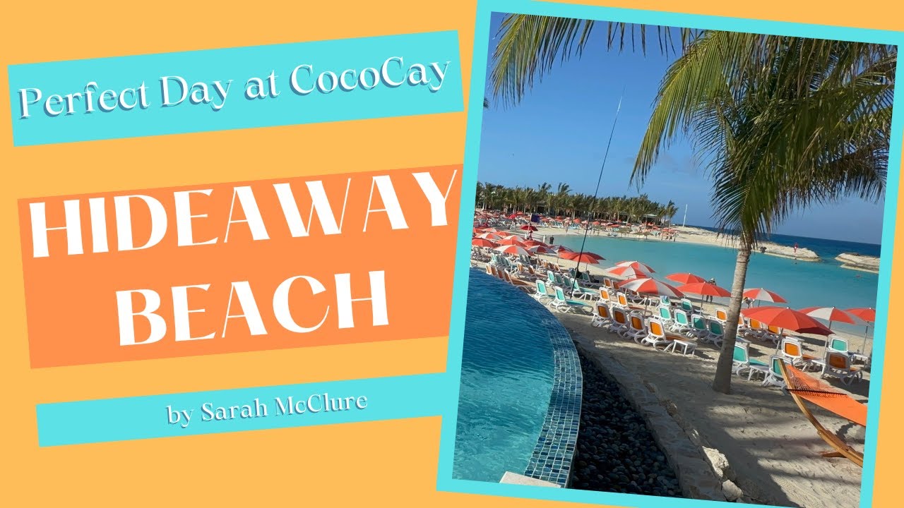 Hideaway Beach at Perfect Day at CocoCay - YouTube