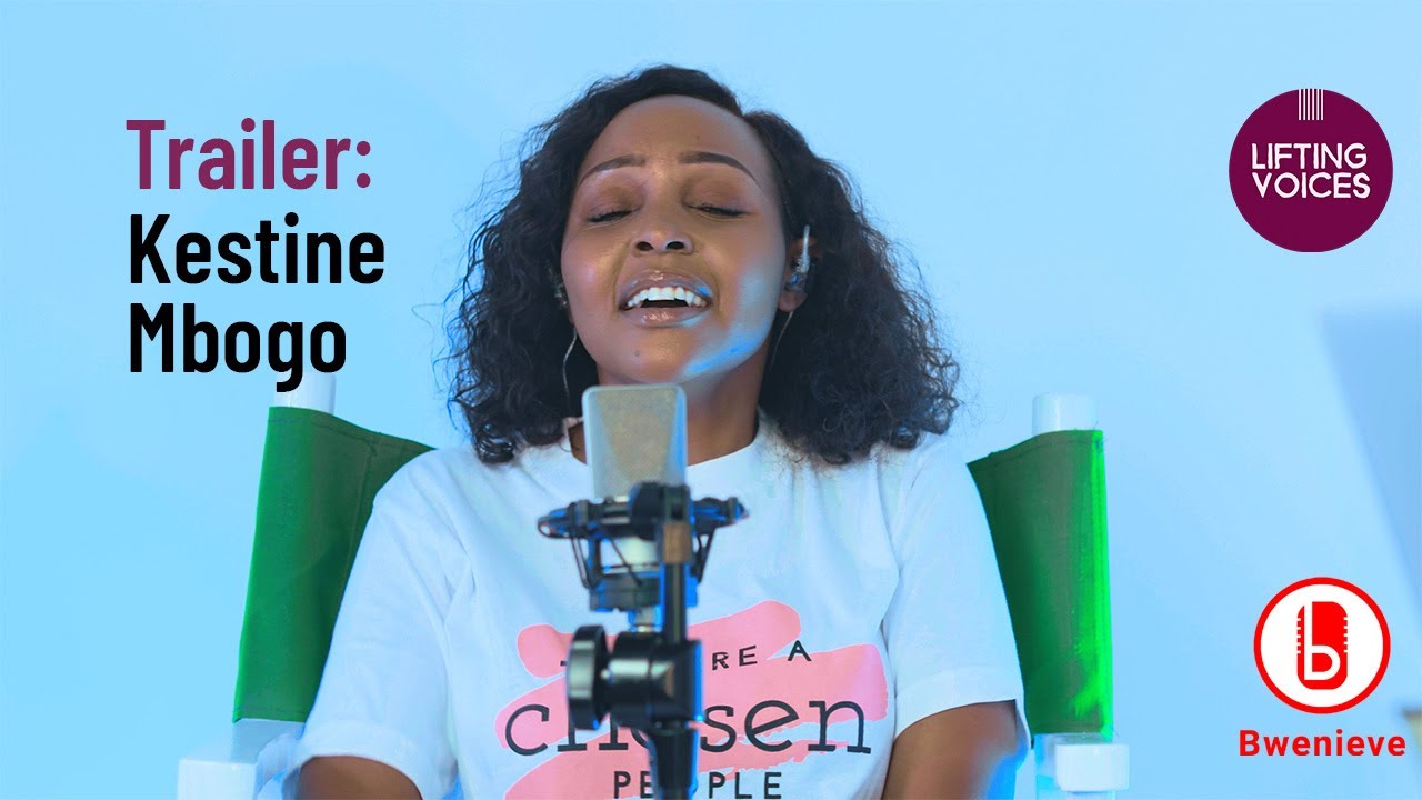Trailer: Kestin Mbogo | Lifting Voices - YouTube