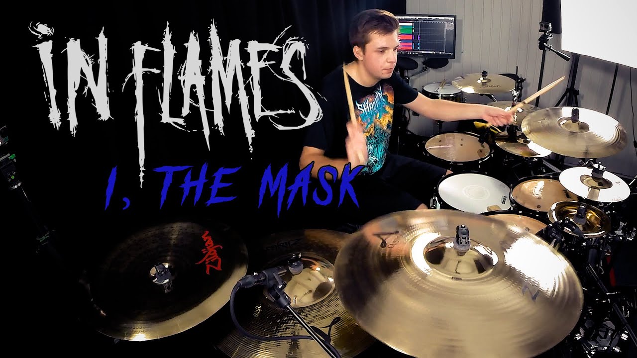 In Flames - I, the Mask - Drum Cover - YouTube