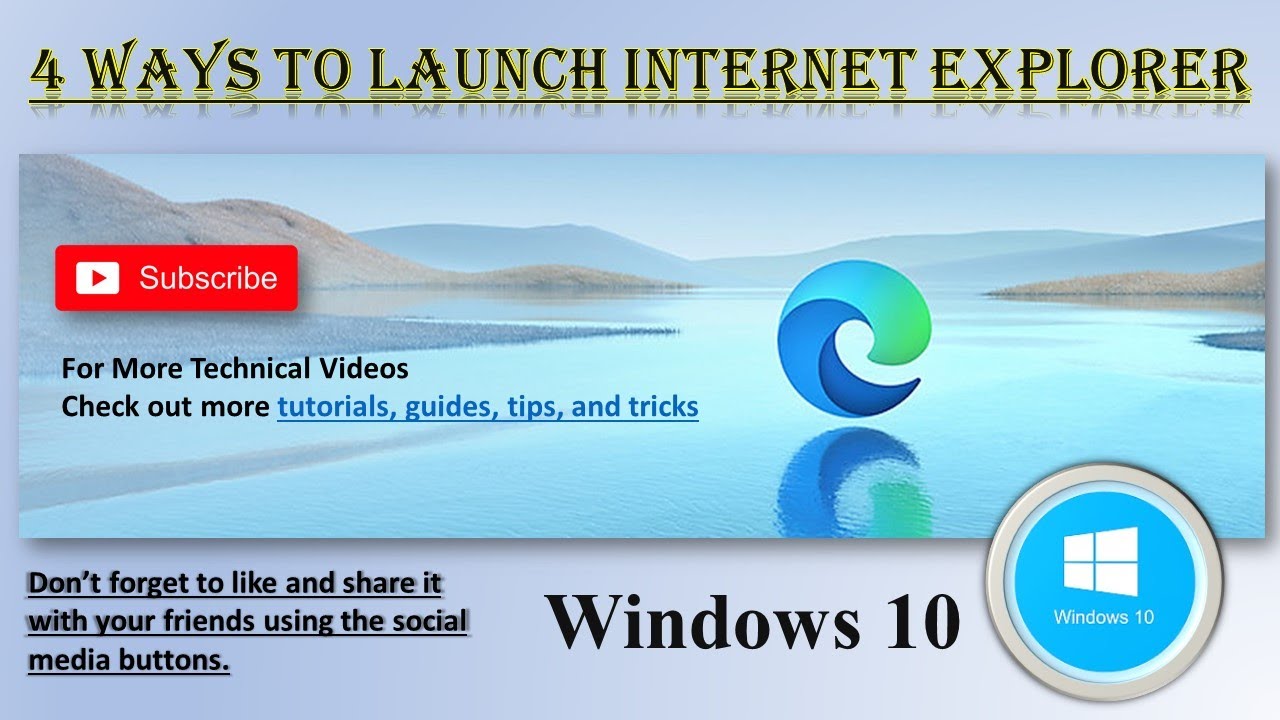 4 Ways To Launch Internet Explorer On Windows 10 - YouTube