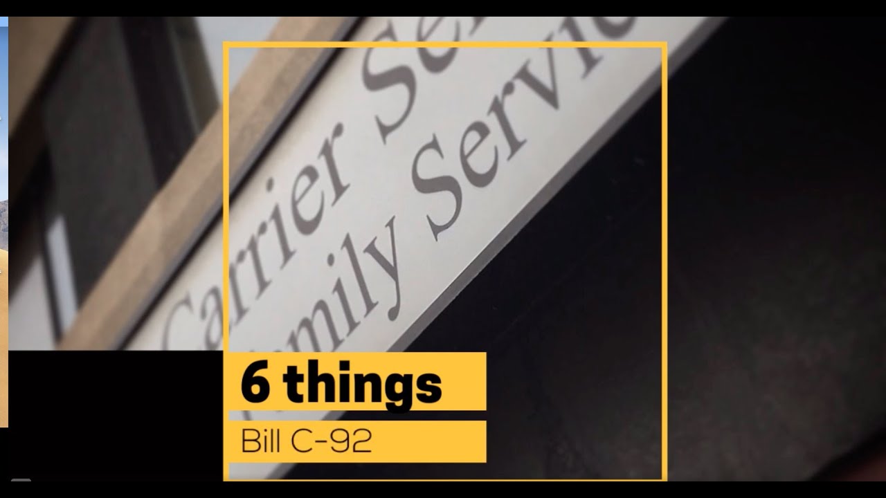 SIX things you should know about bill C-92 - YouTube