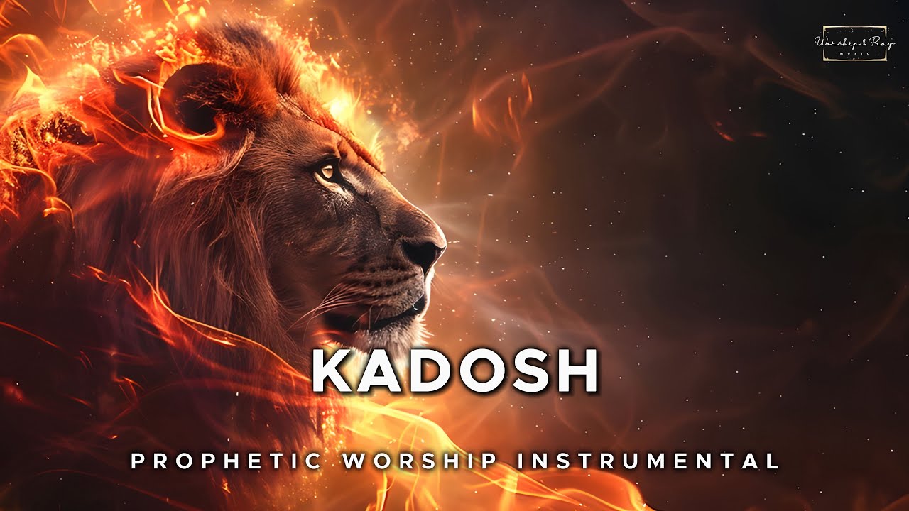 Prophetic Warfare Instrumental Music | KADOSH | Background Prayer and ...