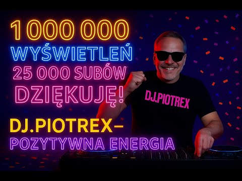 Dziękuję wam za ten milion   Dj Piotrex 2025