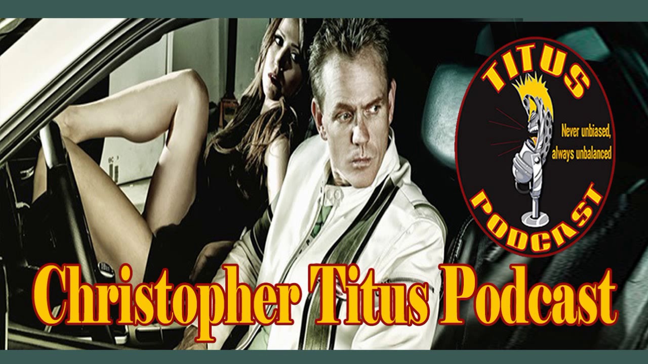 Comedy - Titus Podcast - EP.#97 How to Piss off the Reaper - YouTube