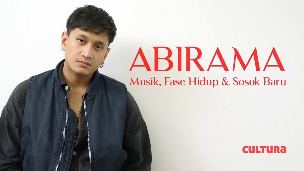 Abirama: Musik, Fase Hidup, dan Sosok Baru | Cultura - YouTube