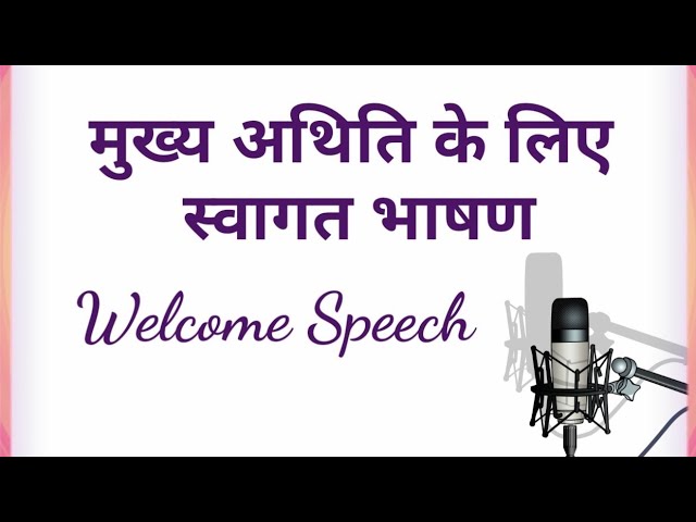 Welcome Speech In Hindi With Quotes Opening And Welcome Speech For