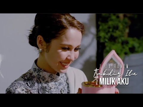 Takdir Itu Milik Aku | Liza Hanim | Ost Takdir Itu Milik Aku - YouTube