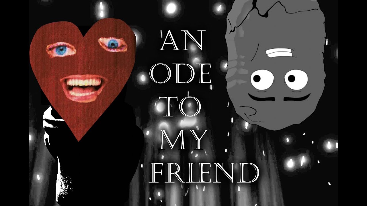 AN ODE TO A FRIEND (Fan Retake) - YouTube