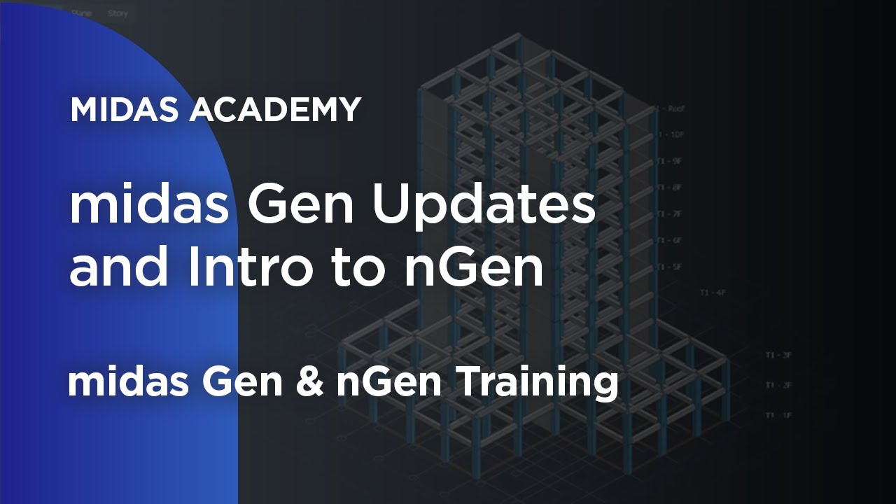 midas Gen Updates and Intro to nGen - YouTube