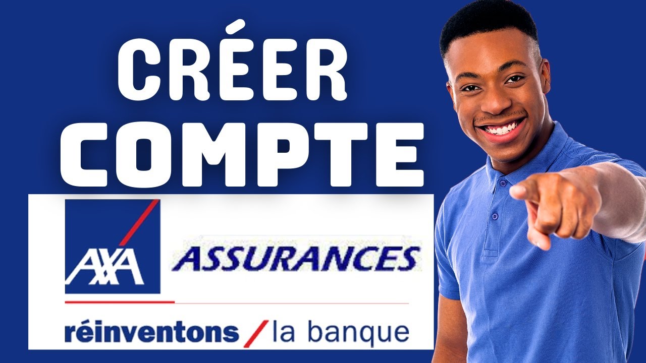 Comment Créer Un Compte Axa Assurance ( Très Facile ) - YouTube