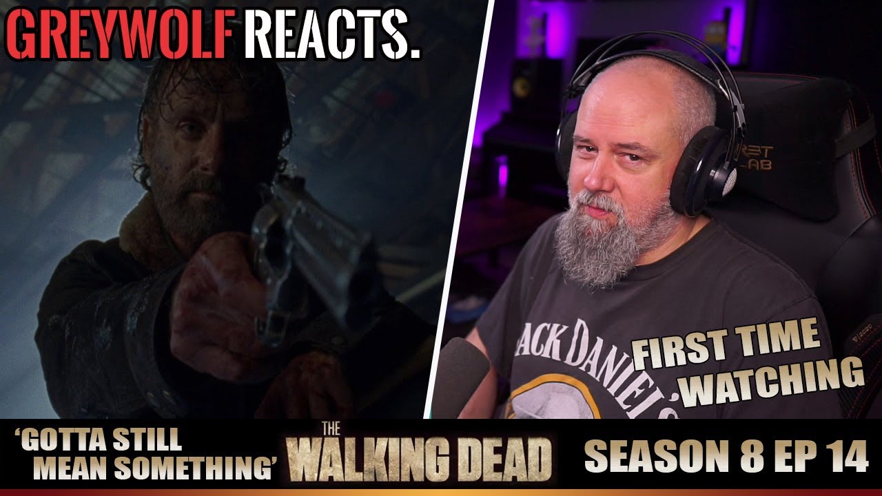 THE WALKING DEAD- Episode 8x14 'Still Gotta Mean Something' | REACTION ...