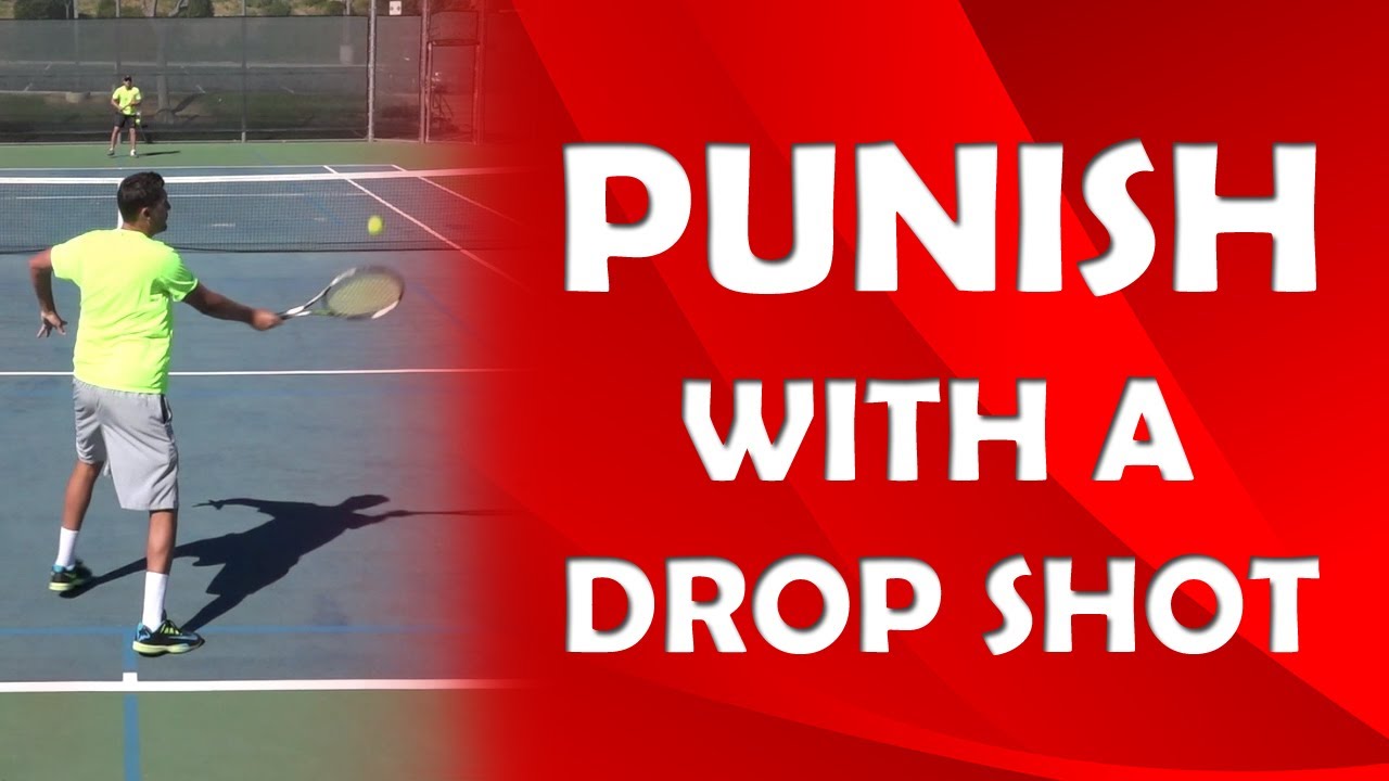 Drop Shot | PUNISH SLOW BALLS - YouTube