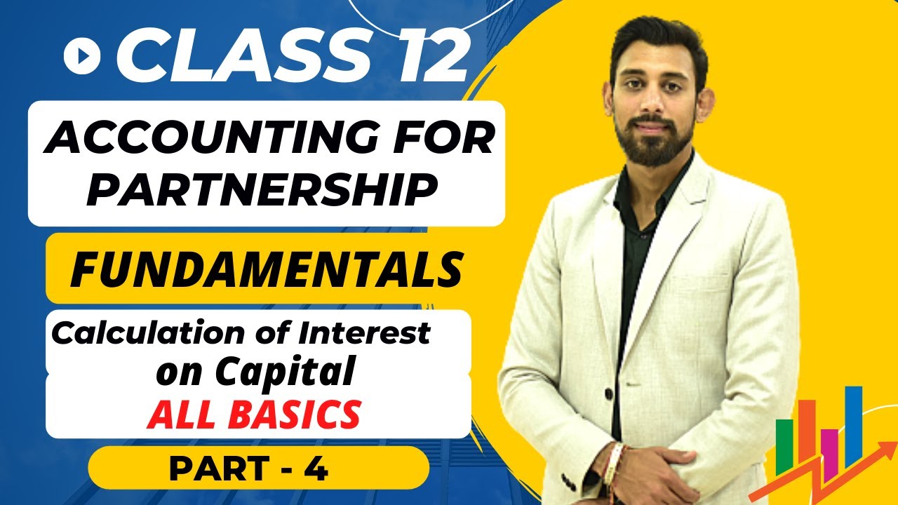 Partnership - Fundamentals | Interest on Capital | Important questions ...