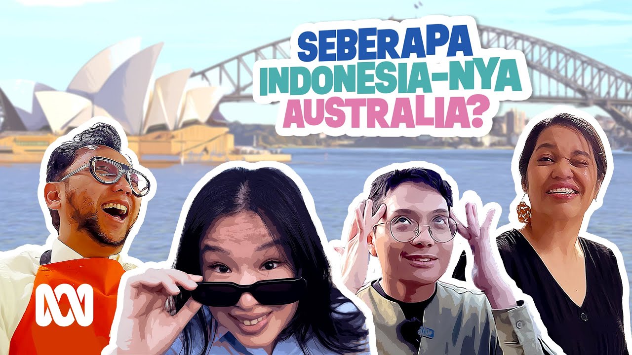 Seberapa Indonesia-nya Australia? | Indonesia Down Under | ABC ...