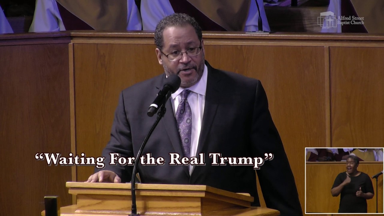 November 6, 2016 "Waiting For the Real Trump", Rev. Dr. Michael Eric ...