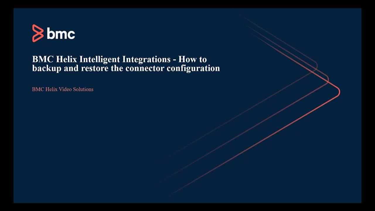 BMC Helix Intelligent Integrations: How to backup and restore the connector configuration - YouTube