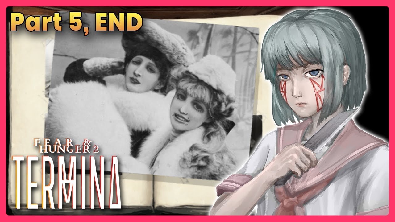 Akhir Perjalanan Marina (my wife) - Fear & Hunger 2 Termina END【VTuber ...