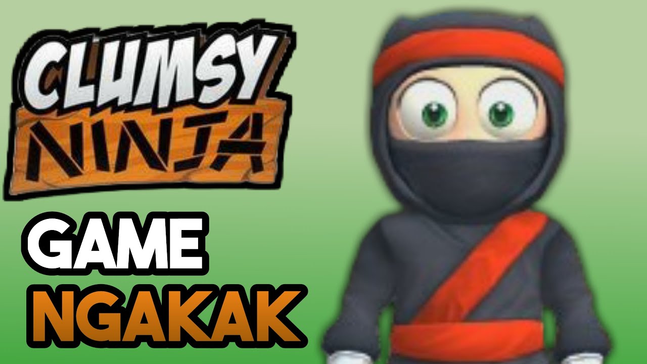 Ninja Tol0l - Gameplay Clumsy Ninja Indonesia - YouTube