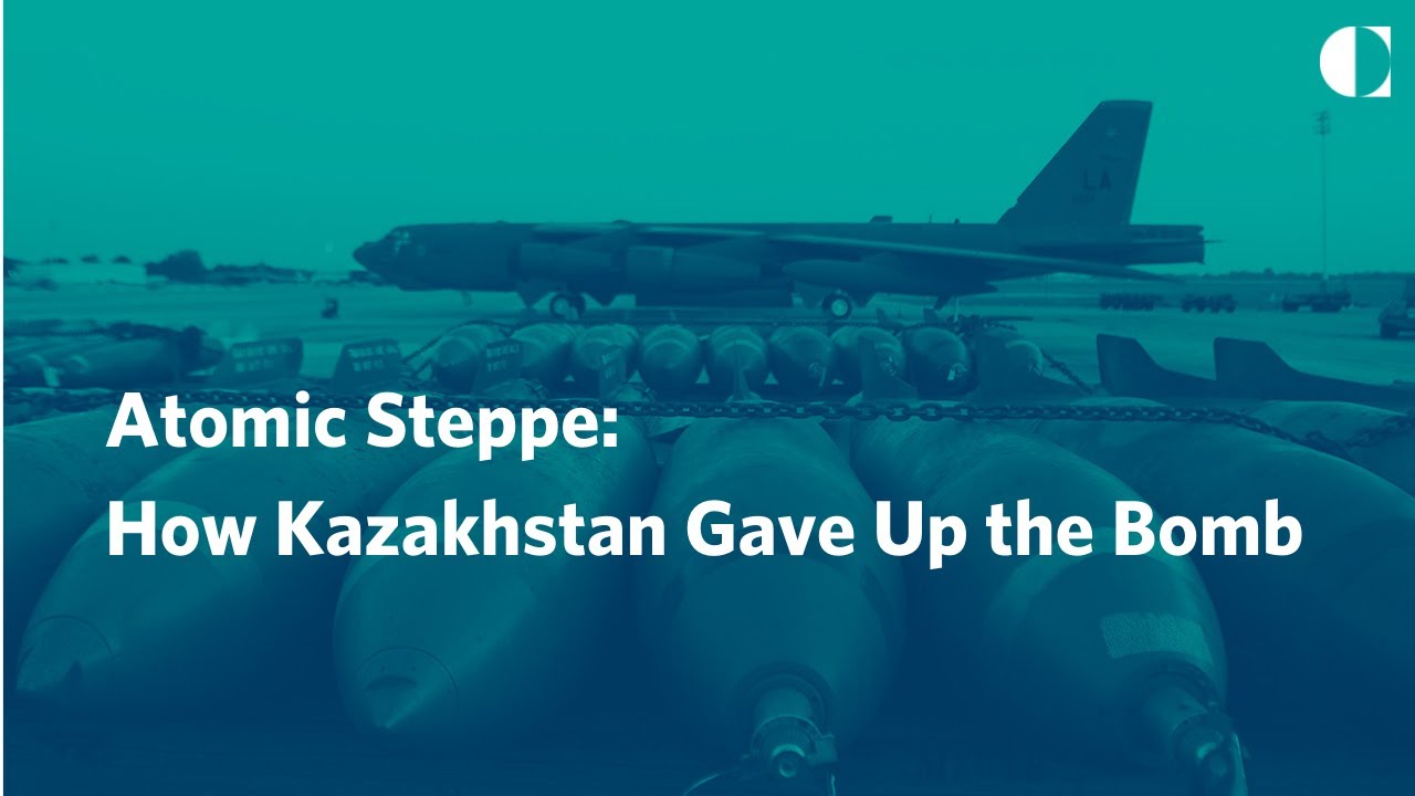 Atomic Steppe: How Kazakhstan Gave Up the Bomb - YouTube
