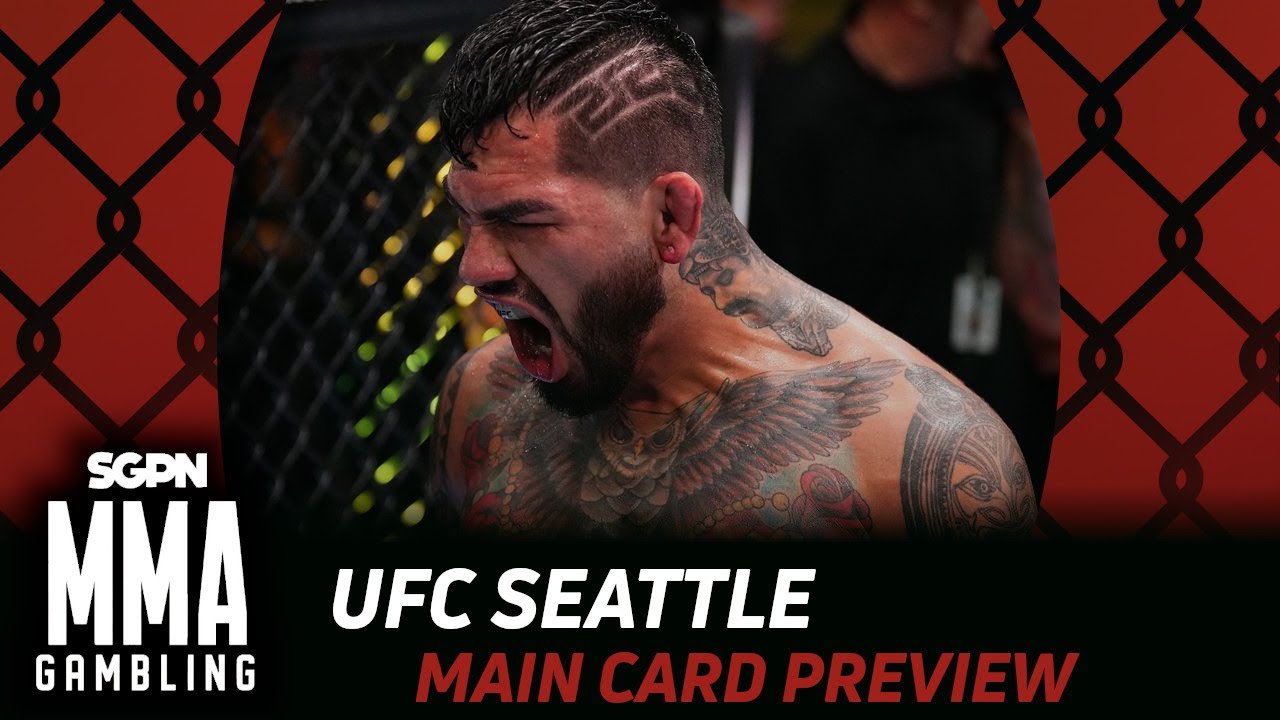 UFC Seattle Main Card Preview, Predictions, and Picks (Ep766) - YouTube
