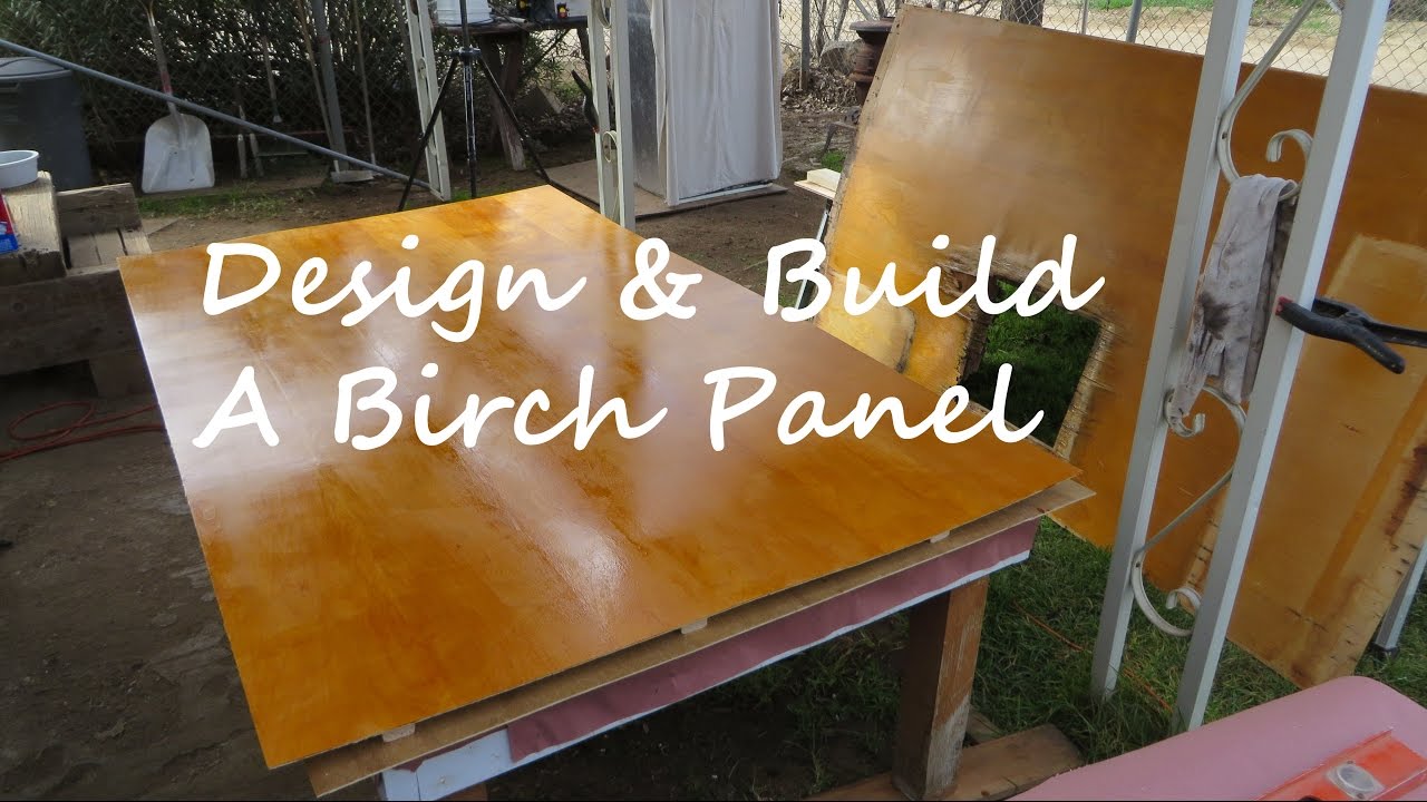 Design & Build A Birch Panel - YouTube