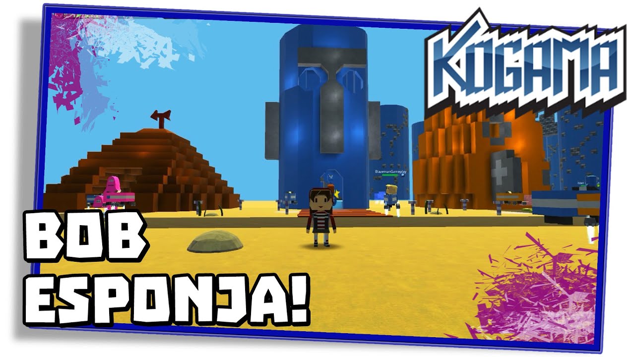 Kogama: BOB ESPONJA! - YouTube