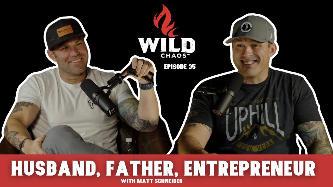 #35 - Husband, Father, Entrepreneur: Turning Childhood Trauma Into Success! w/Matt Schneider ...
