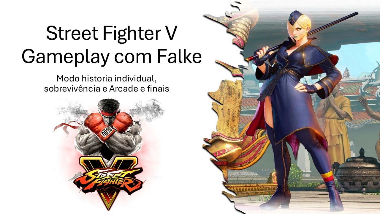 Gameplay de Street Fighter V com Falke - YouTube