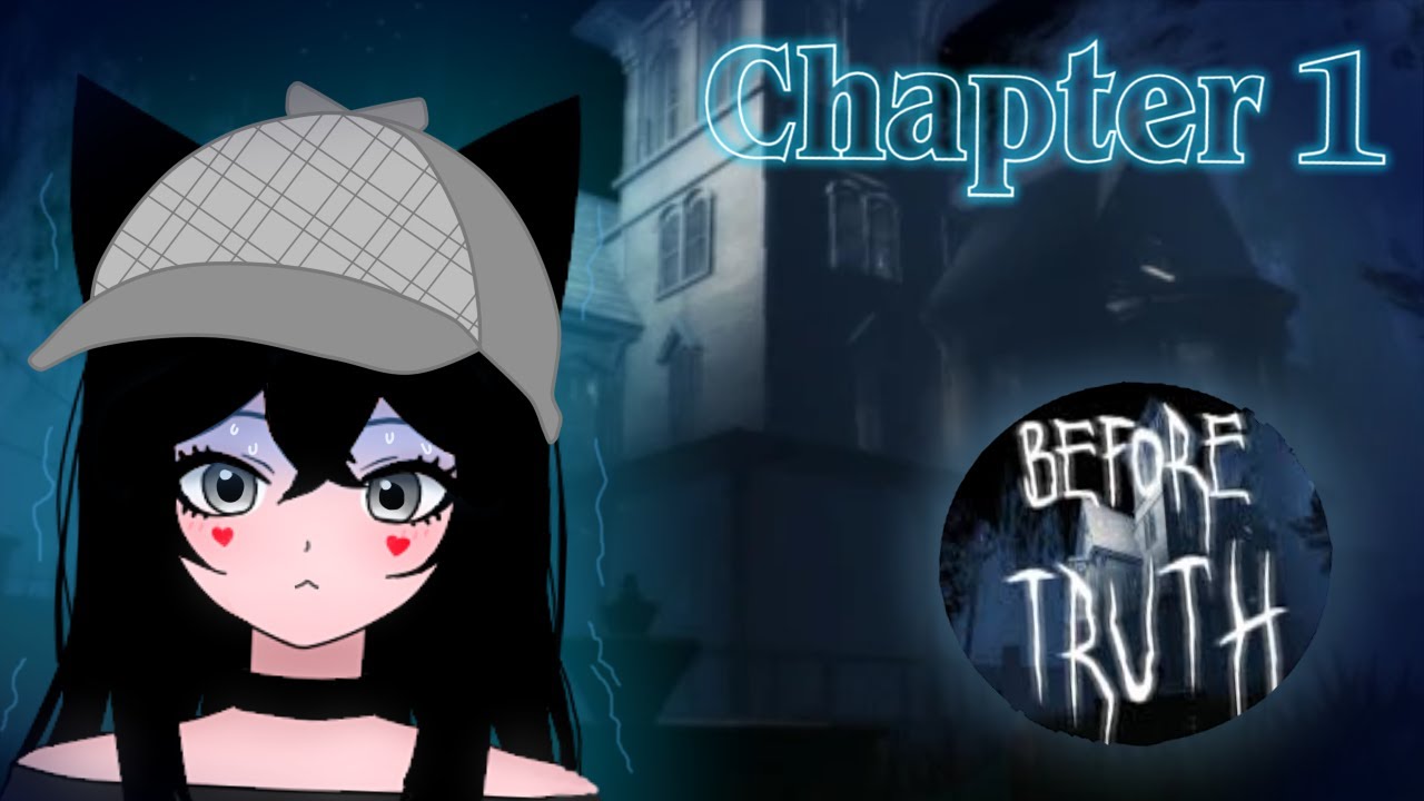 Before Truth Chapter 1 - YouTube